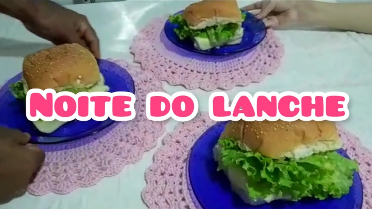 💖 Noite Do Hambúrguer 💖 Youtube