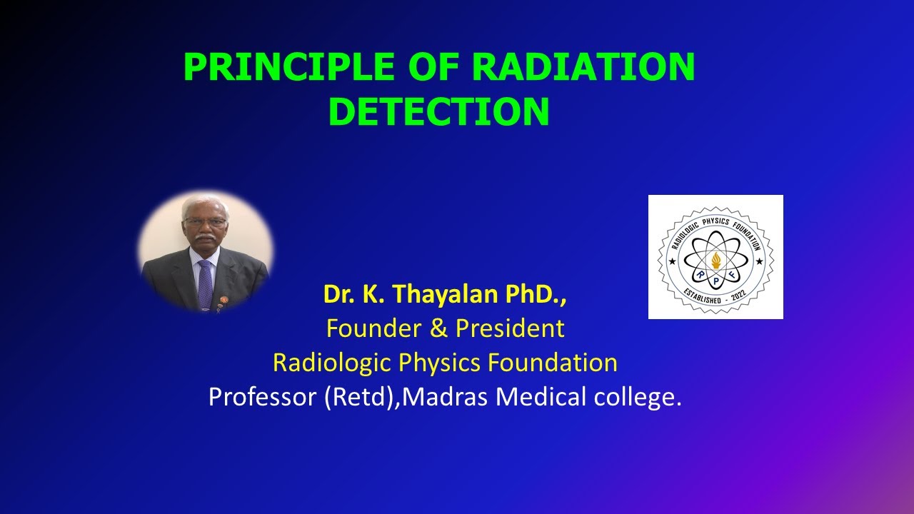 Principle of Radiation Detection | Thayalan Talks - YouTube