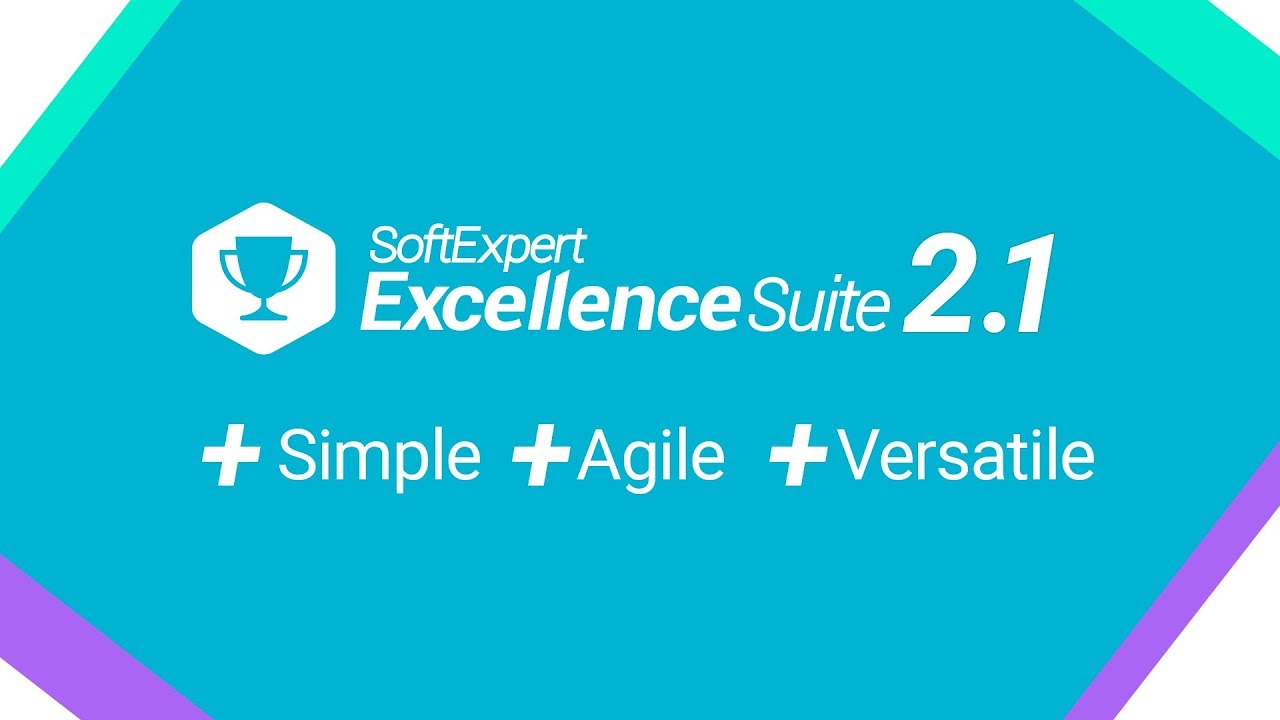 SoftExpert Excellence Suite 2.1 | +Simple +Agile + Versatile - YouTube