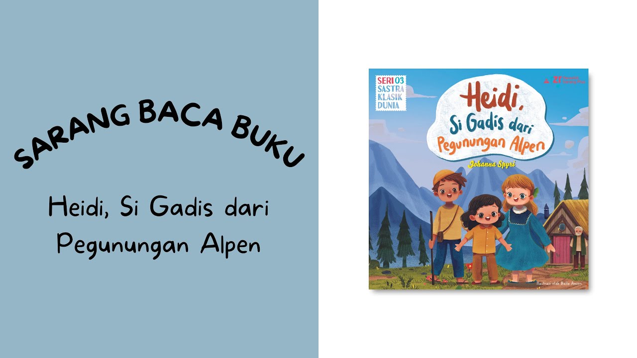 Heidi, Si Gadis dari Pegunungan Alpen - Kids Picture Books Read Aloud ...