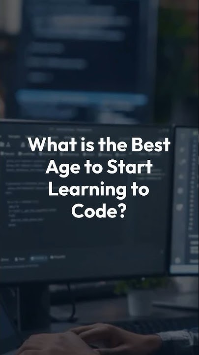 The best age to start learning code - YouTube