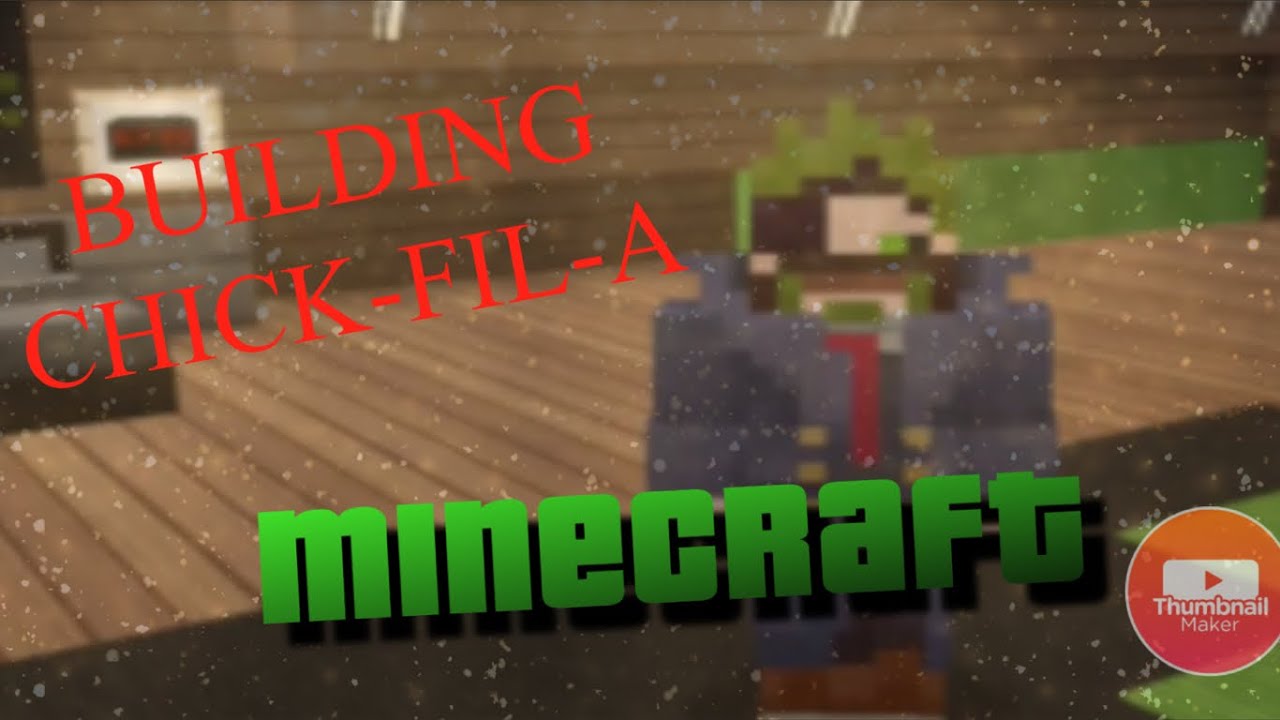 Building Chick-fil-A (Minecraft) - YouTube