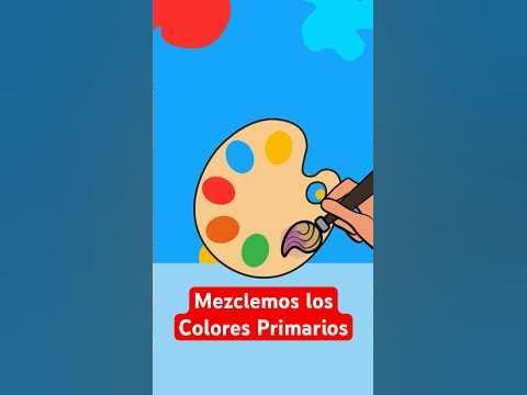 Vamos a mezclar los colores primarios #videosparaniños # ...