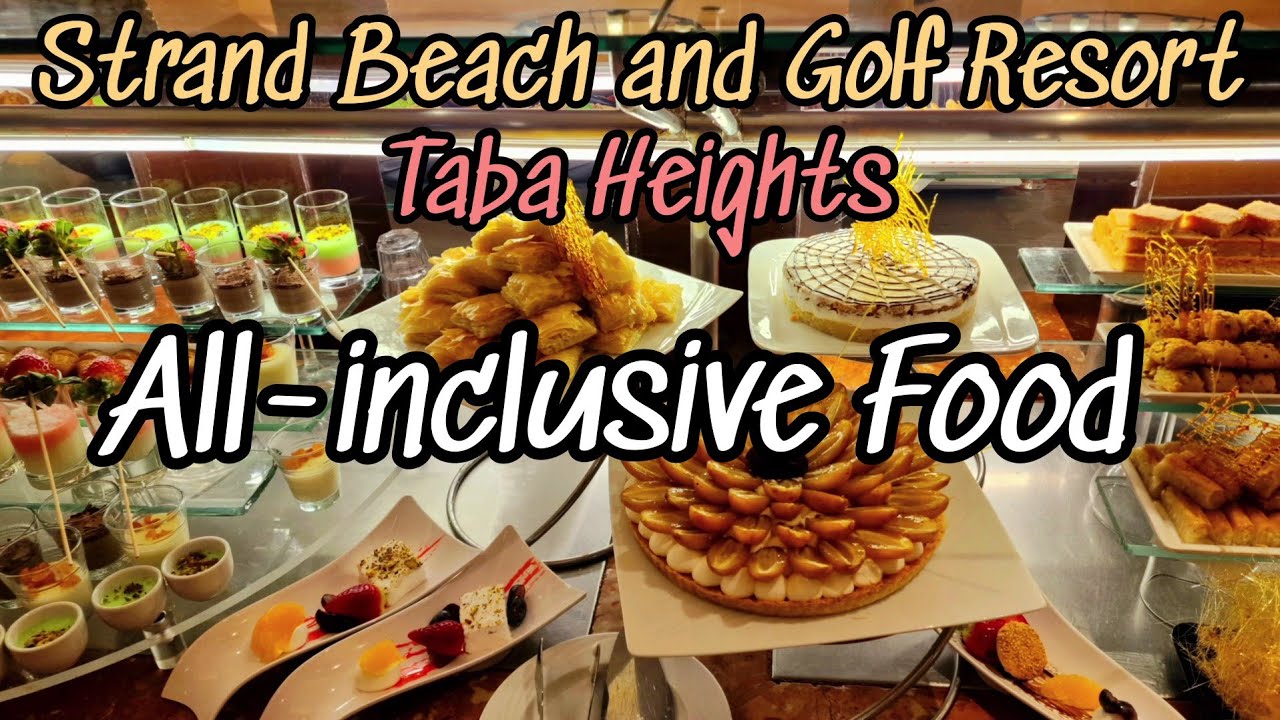 All Inclusive service in Strand Beach and Golf Resort Taba Heights ...
