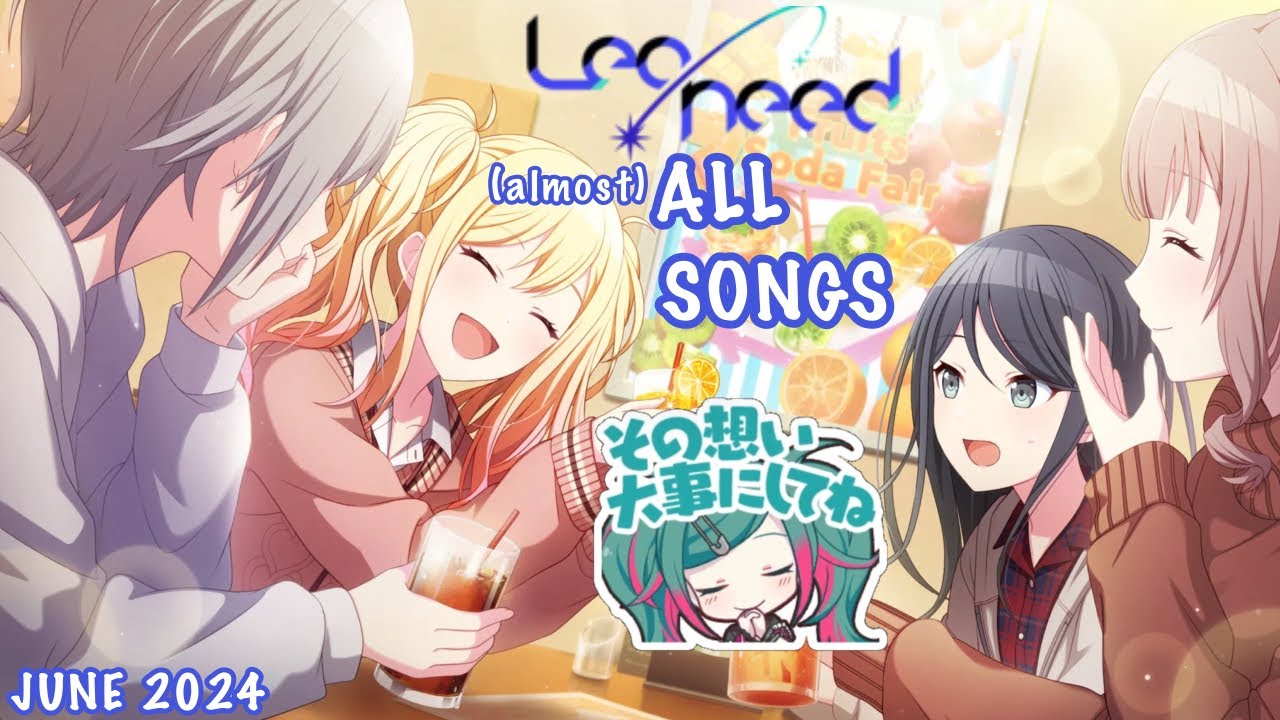 [OLD] [JUNE 2024] Leo/need (almost) All Songs - YouTube
