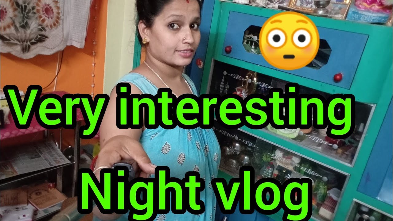 good night vlog very interesting video 😳 night 🌃🌉 - YouTube
