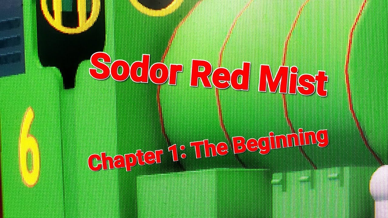 Sodor Red Mist: Chapter 1 The Beginning. - YouTube