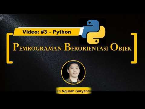 Pemrograman Berorientasi Objek - Video 3 (Python) - YouTube