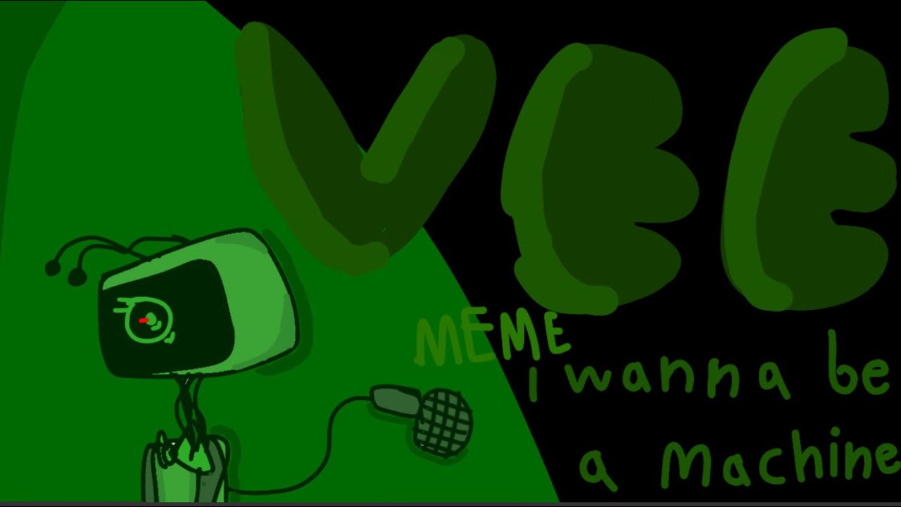 i want to be a machine||MEME||losibear - YouTube