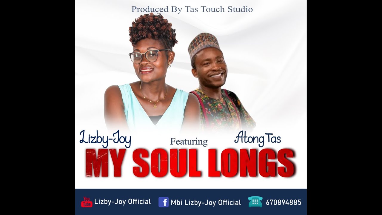 Lizby-Joy: My Soul Longs ft. Atong Tas (Official Lyrics Video) - YouTube