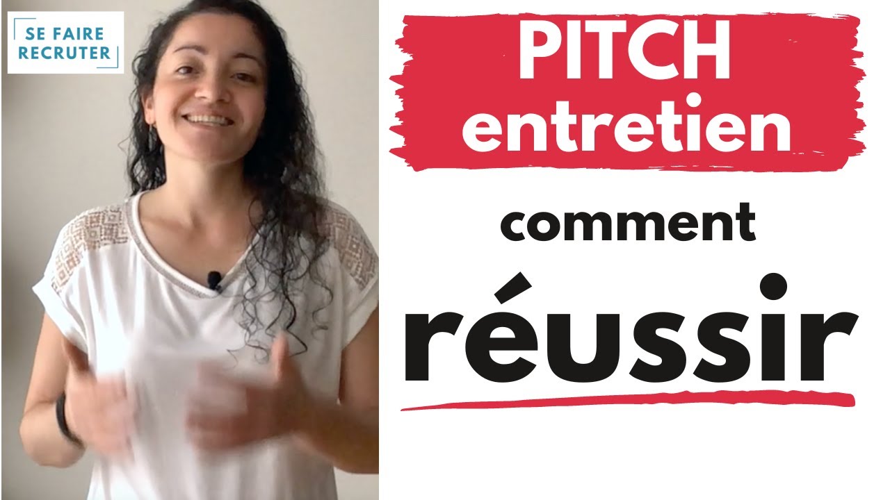 Pitch entretien: 5 règles pour le réussir - YouTube