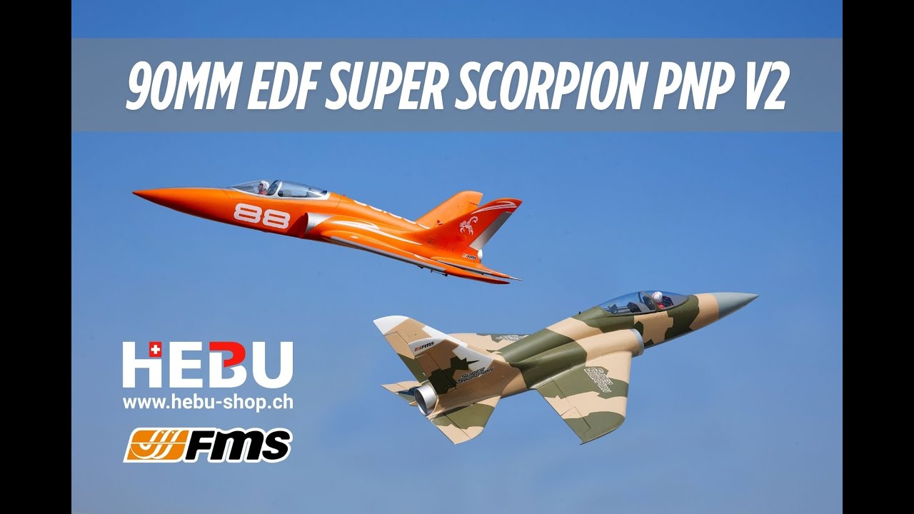 FMS // 90mm EDF Super Scorpion PNP V2 // FMS145PCM6S - FMS145PO6S - YouTube