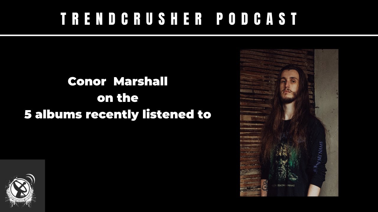 Connor Marshall (Conjurer) on 5 recent albums - YouTube