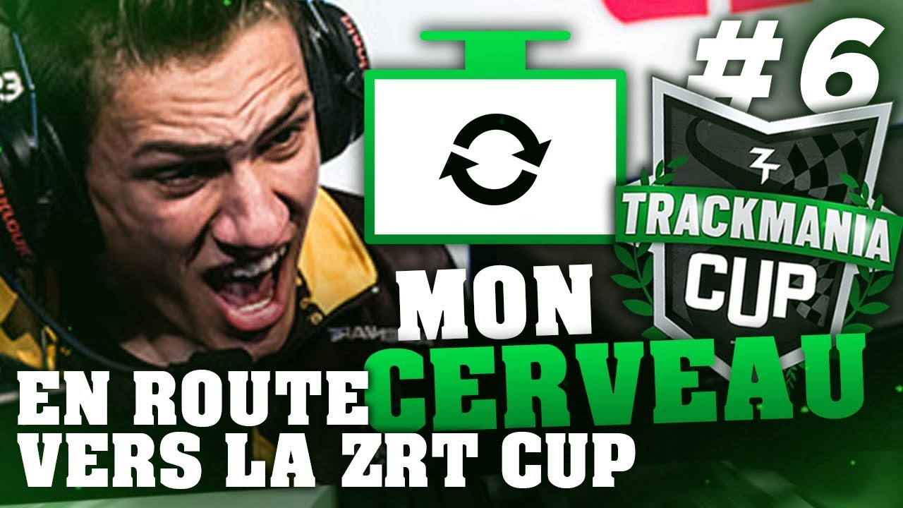 EN ROUTE VERS LA ZRT CUP #6 : AÏE, MON CERVEAU - YouTube