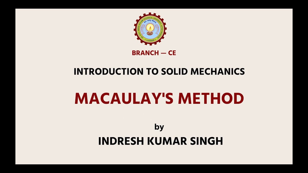Introduction To Solid Mechanics | Macaulay's Method | AKTU Digital Education - YouTube