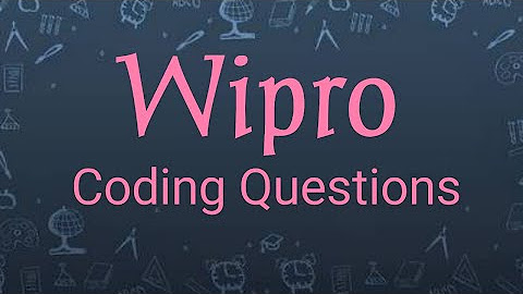 Wipro Coding Questions - YouTube