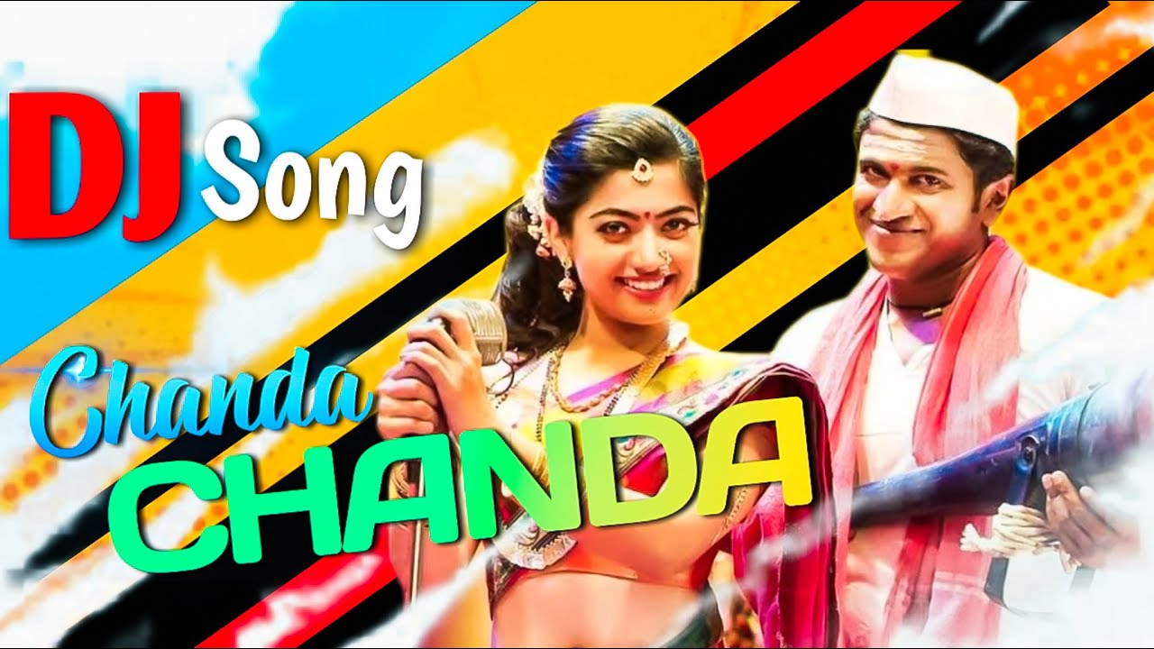 chanda chanda chanda chanda nan hendthi dj song - YouTube