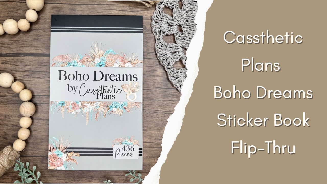 Cassthetic Plans Boho Dreams Sticker Book Flip-Thru - YouTube