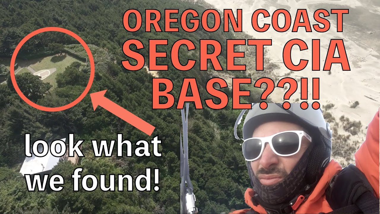 Did I find a secret CIA base on the Oregon Coast while paragliding? # ...