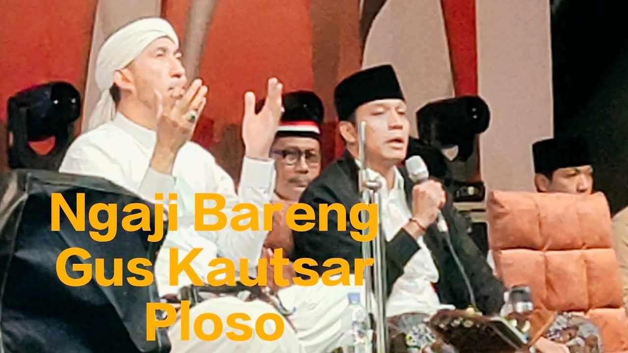 Sholawat dan Ngaji Bareng Gus Kautsar Ploso di acara Tausiyah ...