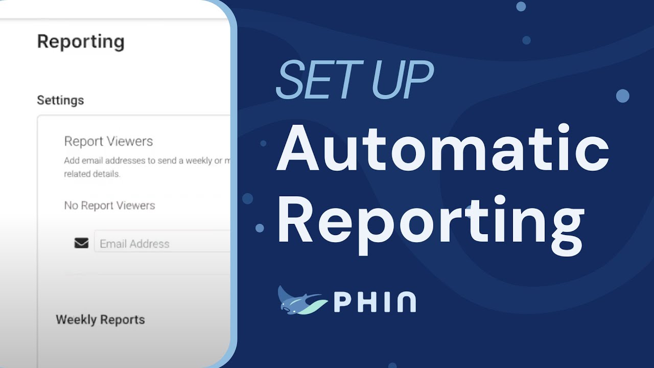 How to Set Up Automatic Reporting in Phin Security - YouTube