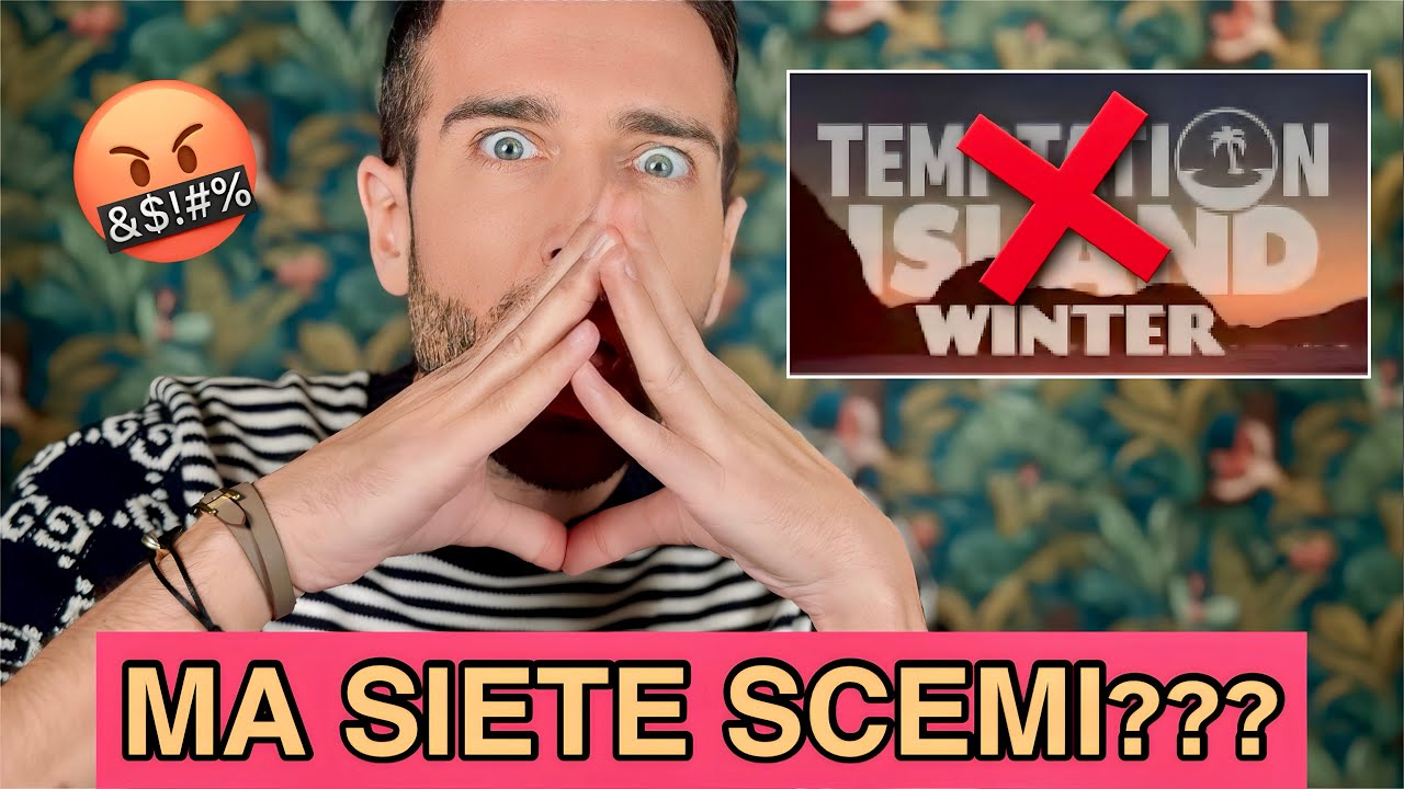 UFFICIALE: TEMPTATION ISLAND WINTER NON SI FARÀ E LE MOTIVAZIONI SONO ...