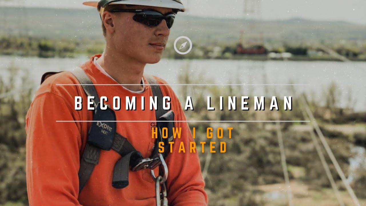 How I Got Started As A Lineman. - YouTube