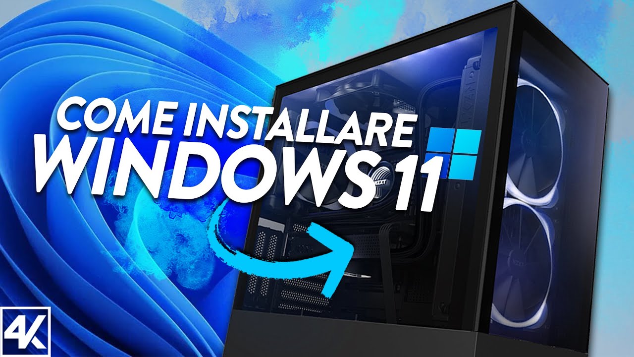 COME INSTALLARE WINDOWS 11 SUL TUO PC - YouTube