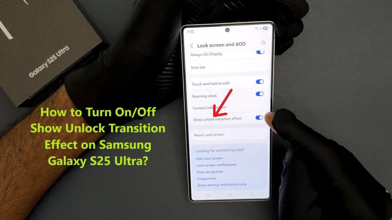 How to Turn On/Off Show Unlock Transition Effect on Samsung Galaxy S25 ...