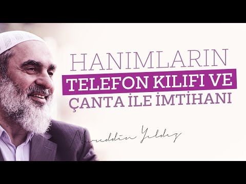 HANIMLARIN TELEFON KILIFI VE ÇANTA İLE İMTİHANI | Nureddin Yıldız