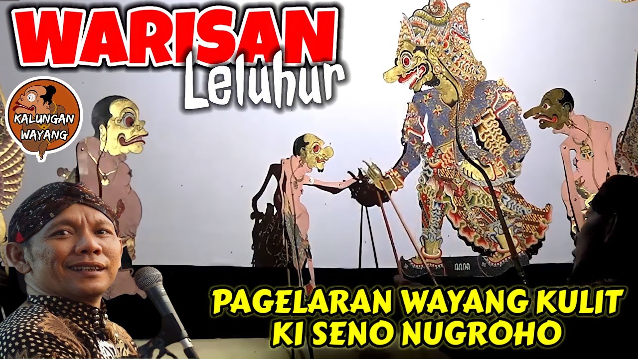 BAGONG LUCU PAGELARAN WAYANG KULIT KI DALANG SENO NUGROHO - YouTube