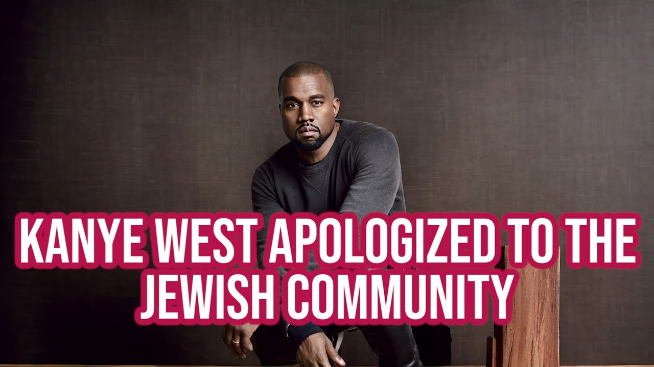 Kanye West apologizes to Jewish community in Hebrew after ‘unintended ...
