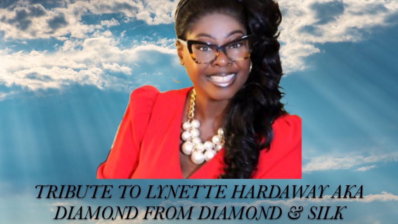 Tribute to Lynette Hardaway aka Diamond from Diamond & Silk ...