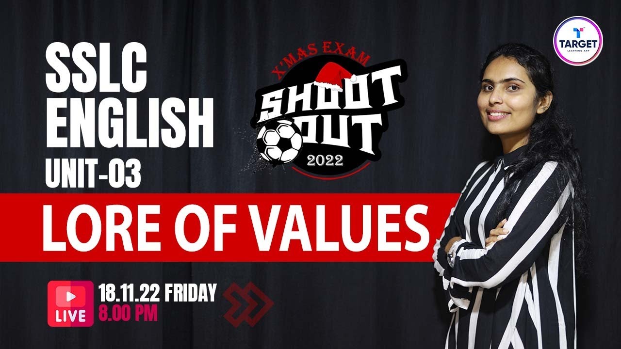 SSLC English | Unit 3 - Lore of Values | Xmas Exam Revision | Target ...