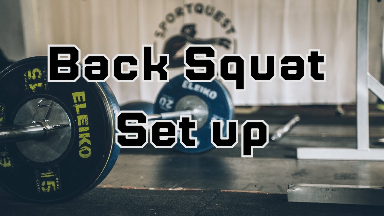 Back Squat - Set Up - YouTube