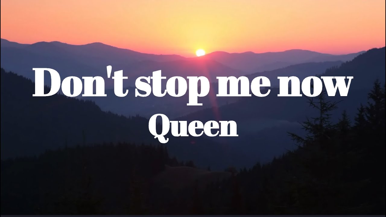 Don't Stop me Now | Queen | Lyrics Video - YouTube