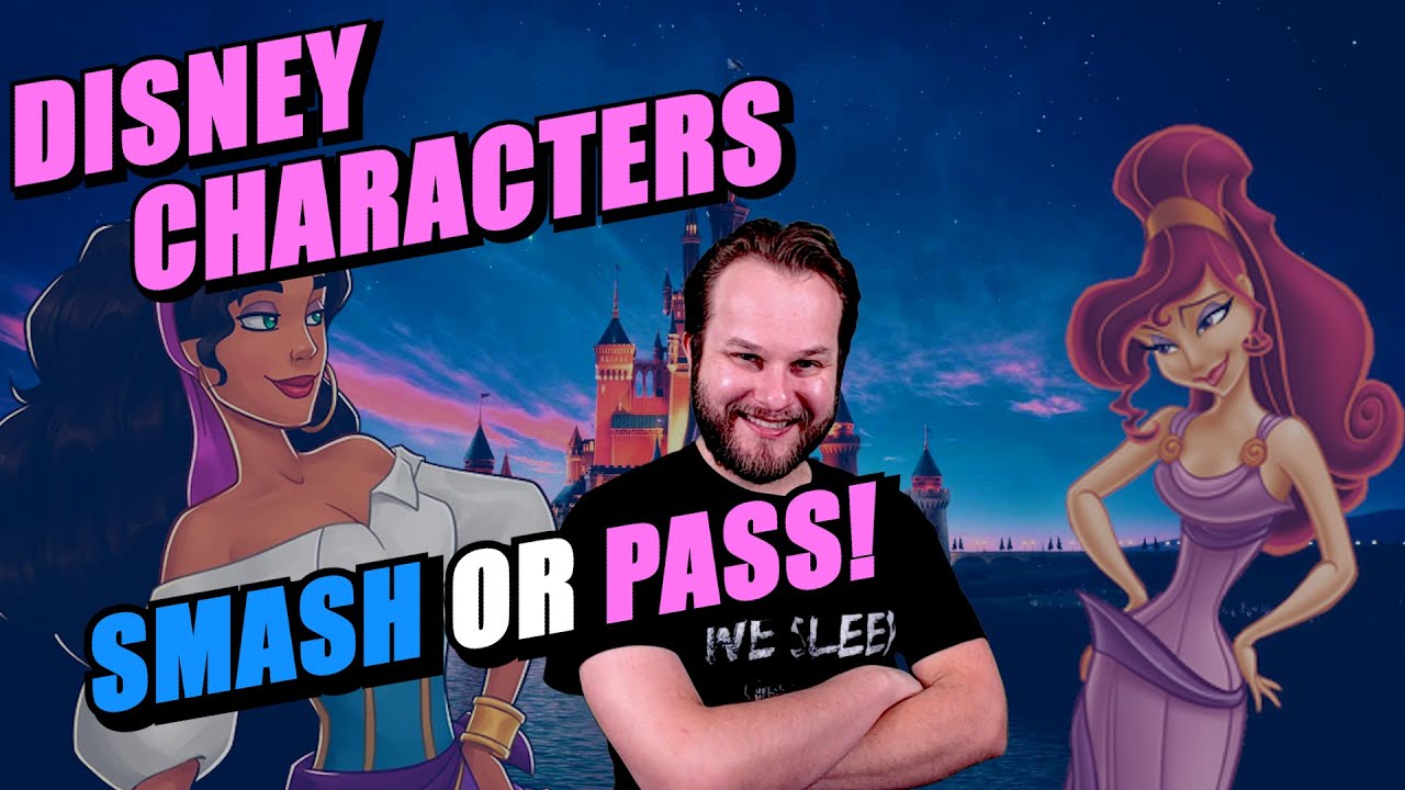 DISNEY CHARACTERS SMASH OR PASS | HOT DISNEY CHARACTERS! - YouTube