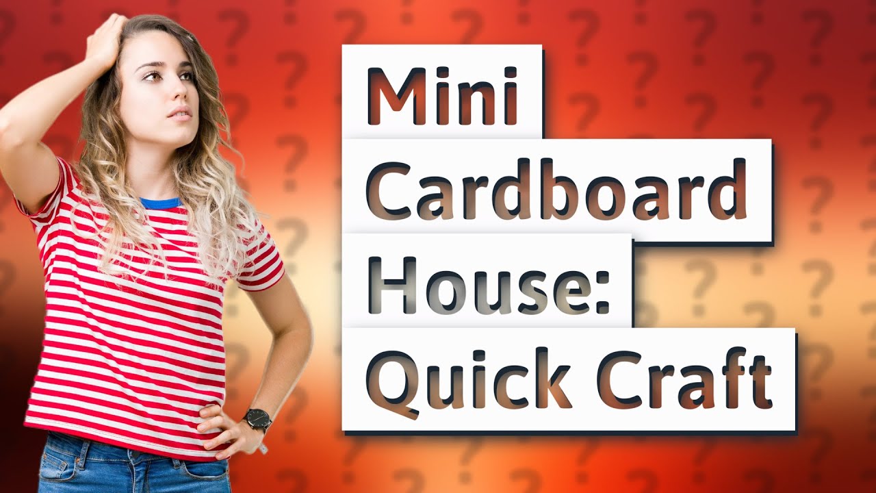 How Can I Easily Build a Mini Cardboard House for Quick Craft Ideas ...