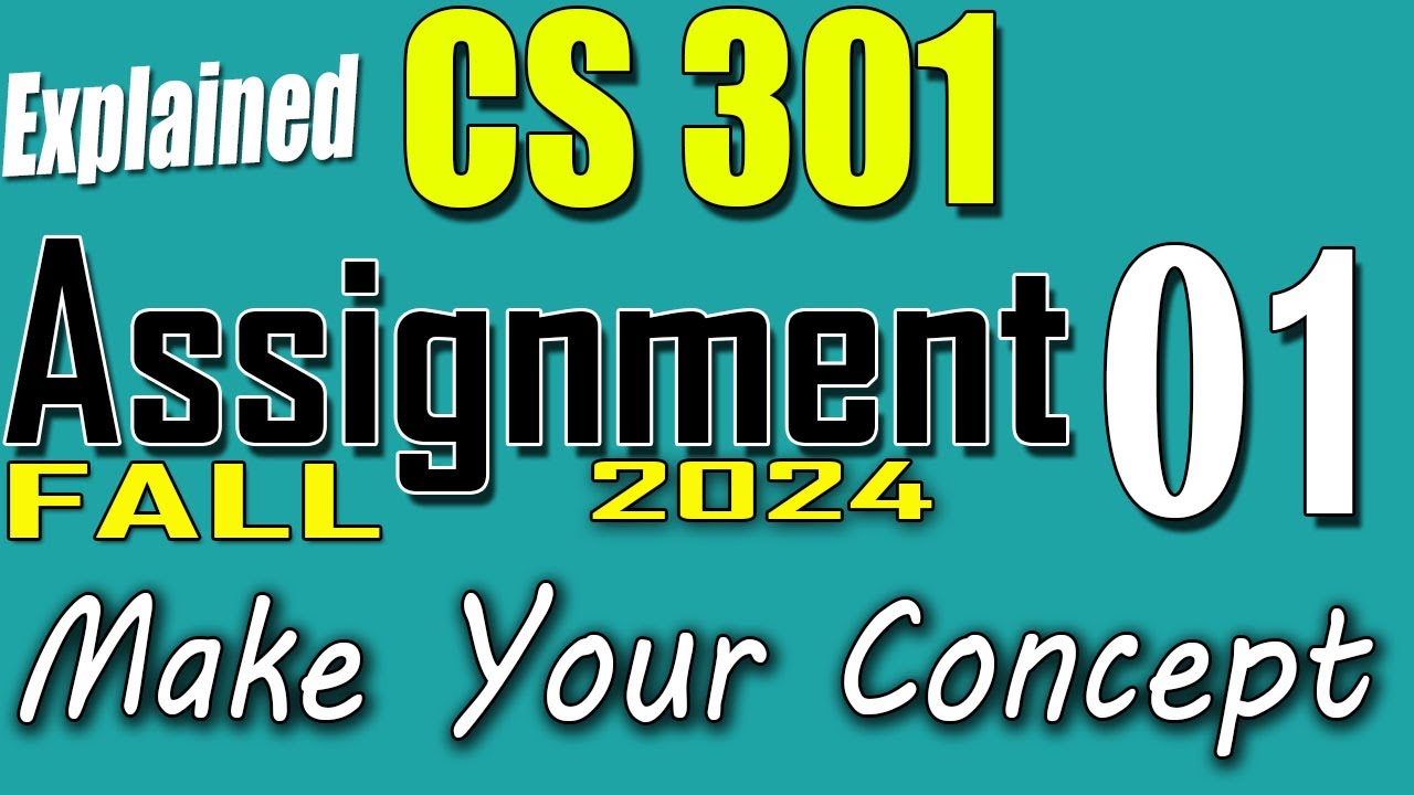 Cs301 Assignment 1 Solution Fall 2024 Cs301 Assignment 1 Solution