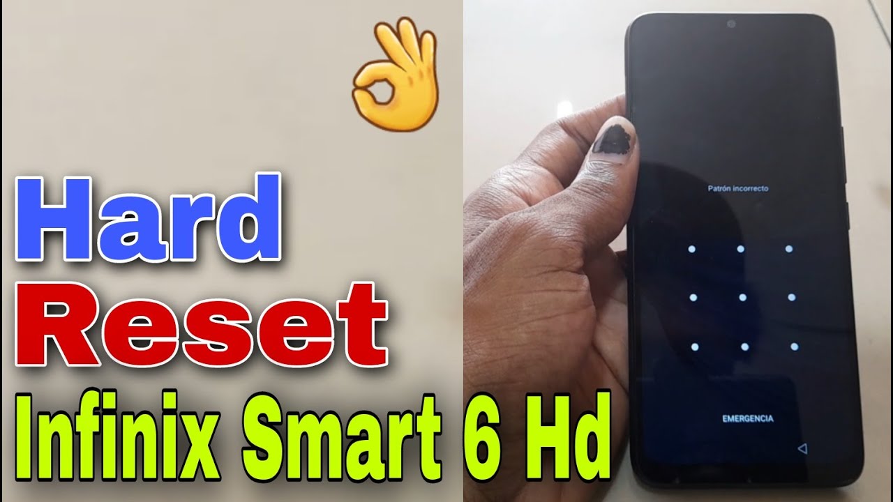 Hard Reset Infinix Smart 6 Hd, Formatear Infinix X6512 - YouTube