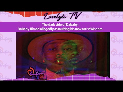 The dark side of Dababy: DaBaby filmed allegedly assaulting his new artist Wisdom