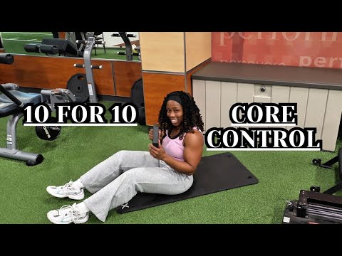 10 for 10: Core Strength, Control & My New Direction | Weighted Core ...