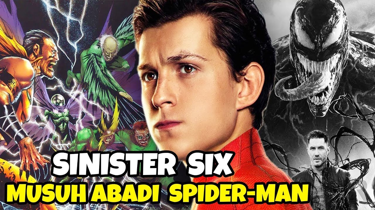 SINISTER SIX ! Enam Penjahat Super Musuh Abadi Spider-Man - YouTube