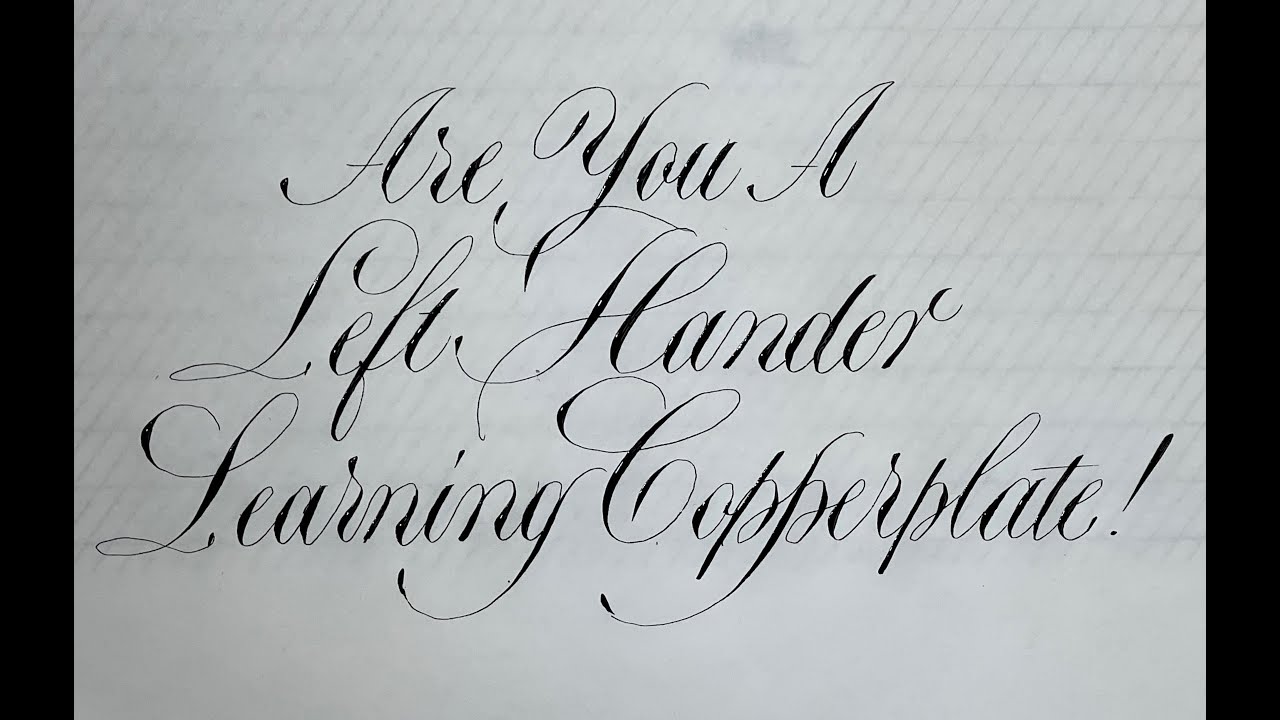 Copperplate Script - Left Hander Alphabet - YouTube