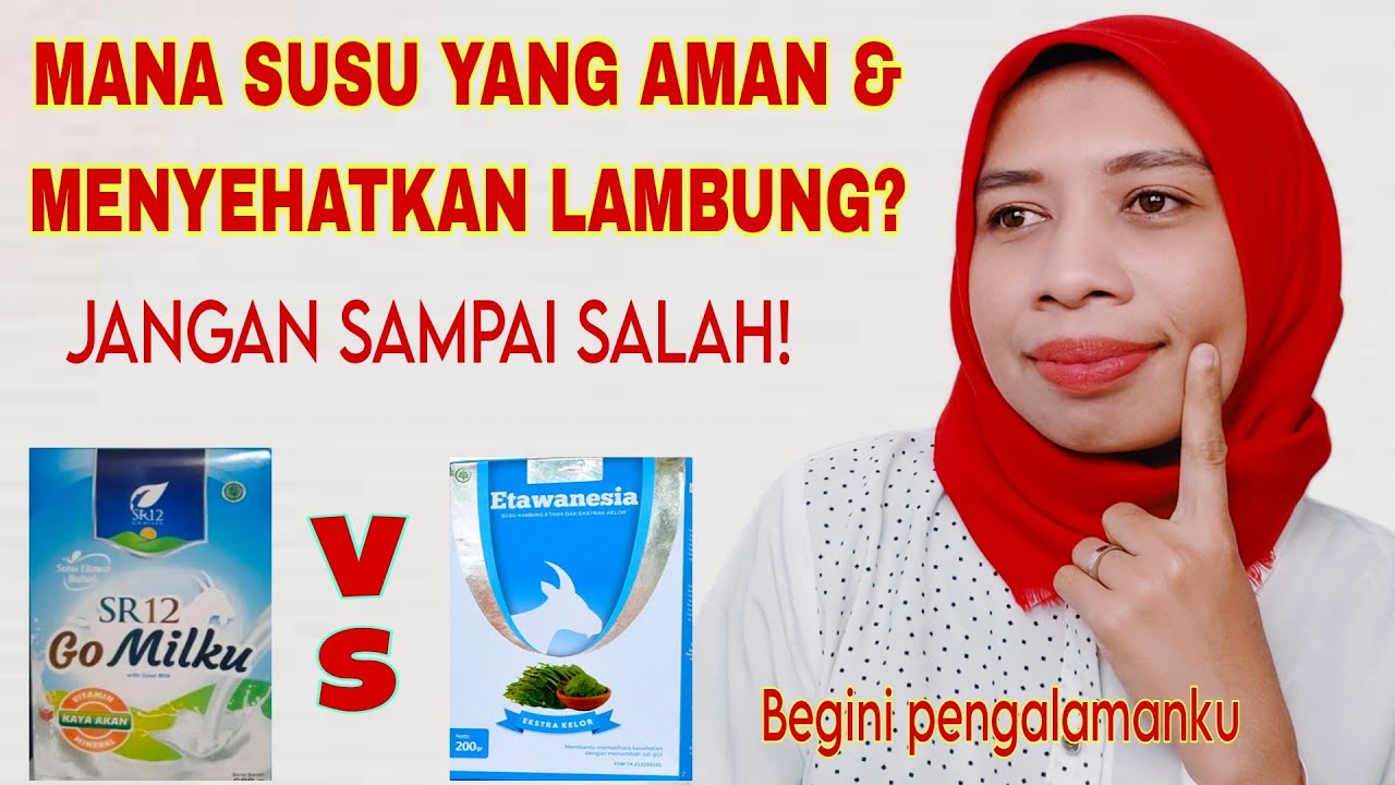 SUSU YANG AMAN UNTUK LAMBUNG SR12 ATAU ETAWANESIA? JANGAN SAMPAI SALAH ...