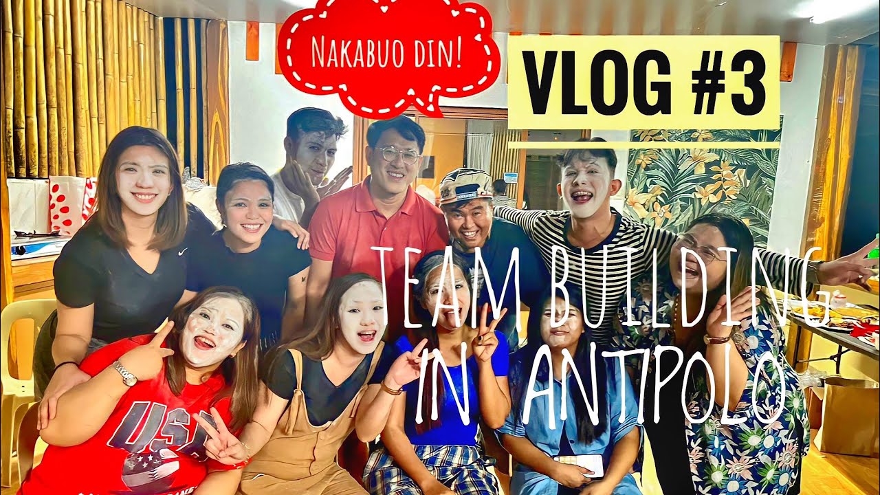 VLOG #3 Team Building in Antipolo - YouTube