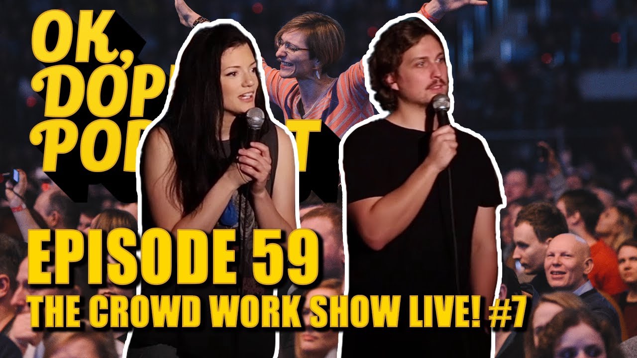 The Crowd Work Show Live! #7 | OK, DOPE Podcast 59 - YouTube