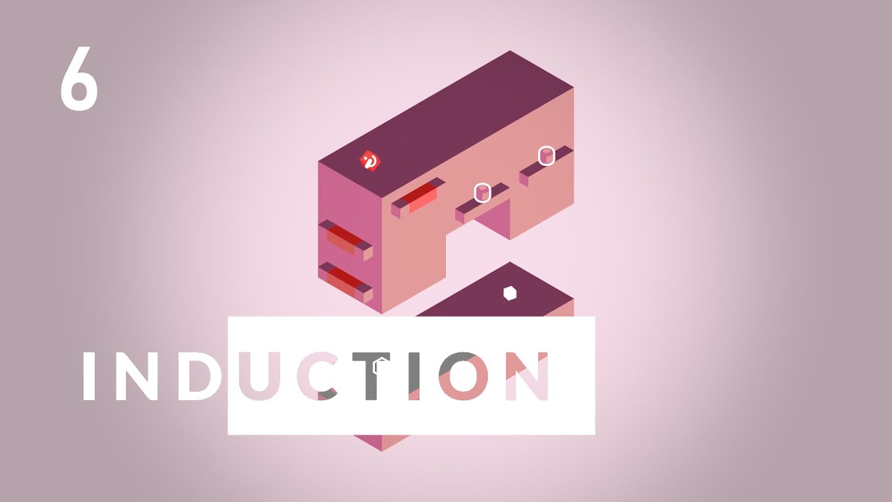 Induction - Puzzle Game - 6 - YouTube