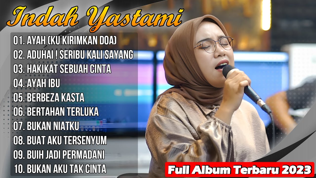 Lagu Akustik Di Cafe | Indah Yastmai Full Album Terbaru 2023 - Ayah Ku ...