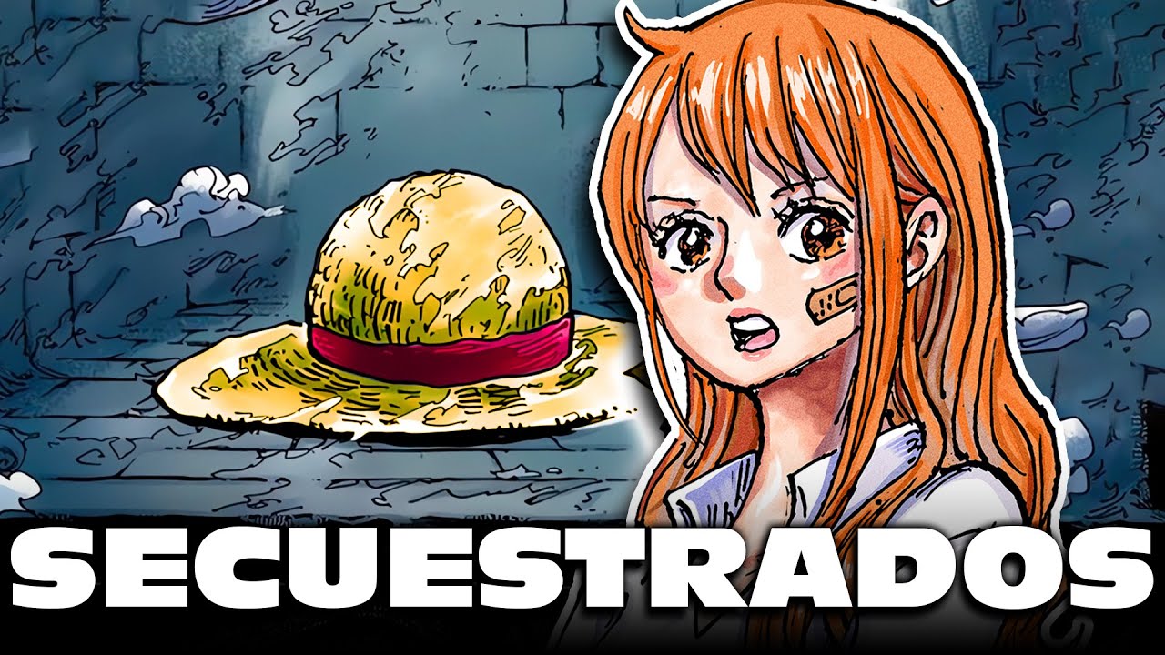 LA CLAVE DE LA DESAPARICIÓN DE LUFFY Y NAMI: EL SOMBRERO DE PAJA | LA ...